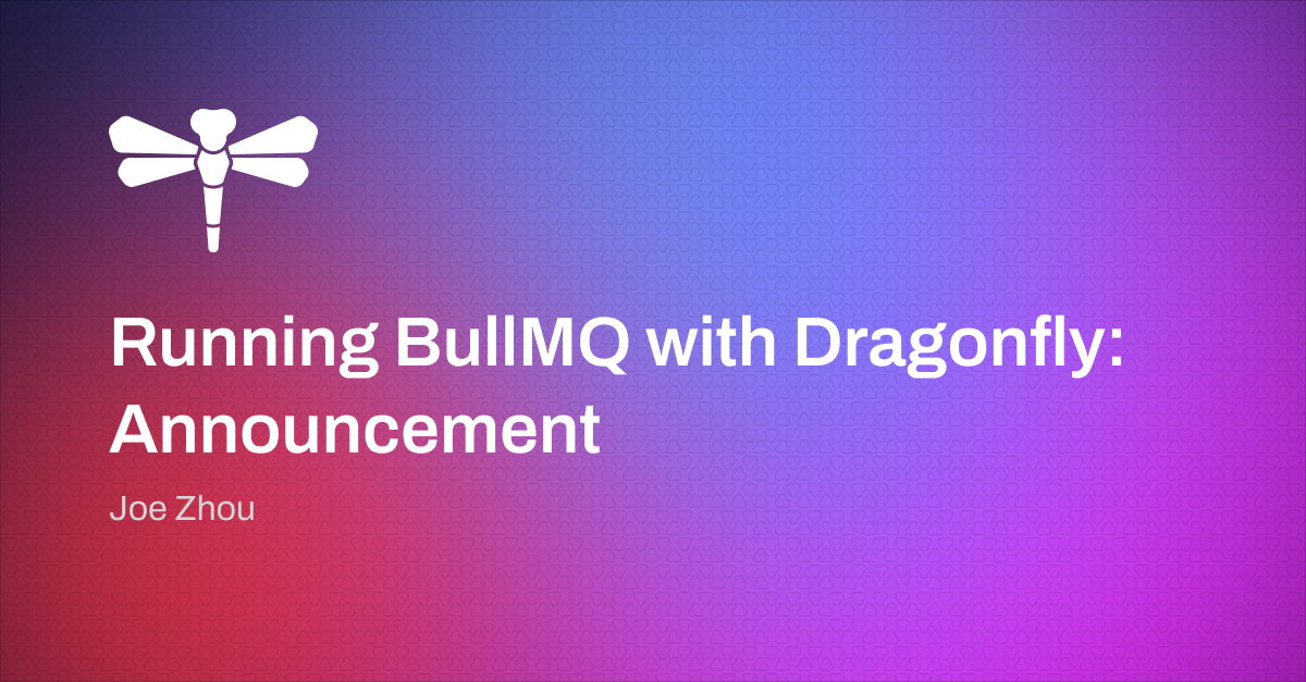 Running BullMQ with Dragonfly