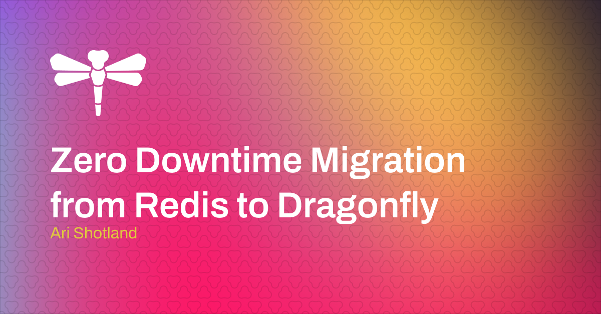 Zero Downtime Migration From Redis To Dragonfly Using Redis Sentinel